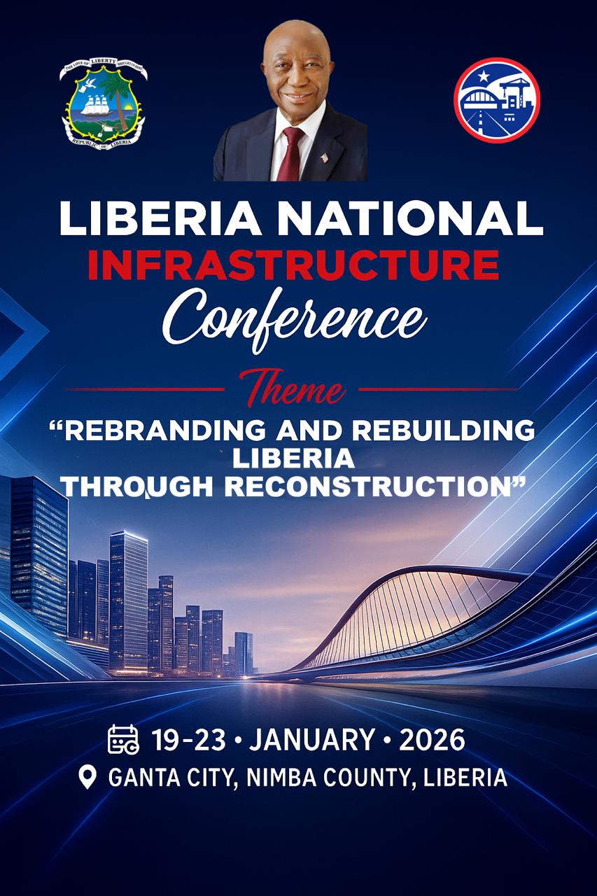 Liberia National Infrastructure Conference 2026 | January 19-23, Ganta